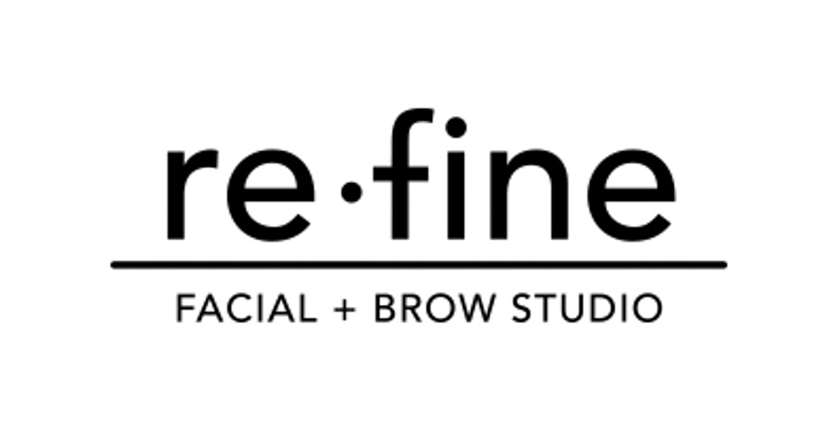 Re•fine Facial+Brow Studio – re•fine Facial + Brow Studio